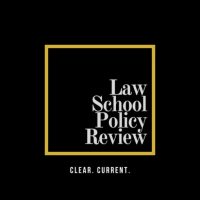Law School Policy Review – Clear. Concise. Current.