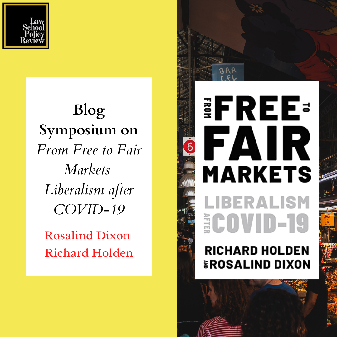 Introducing LSPR’s Blog Symposium on ‘From Free to Fair Markets ...